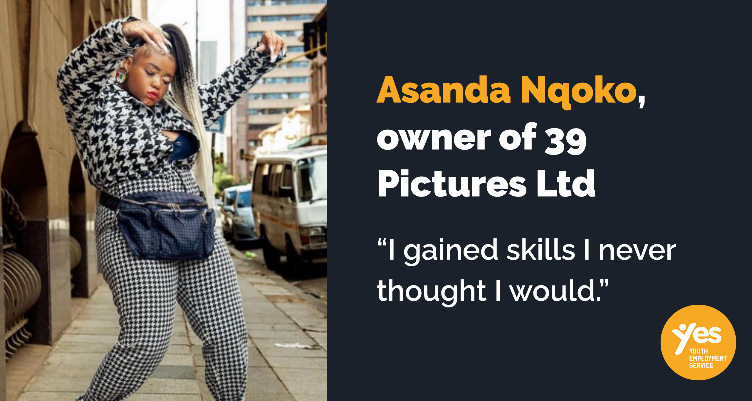 Asanda Nqoko, owner of 39 Pictures Ltd - yes4youth