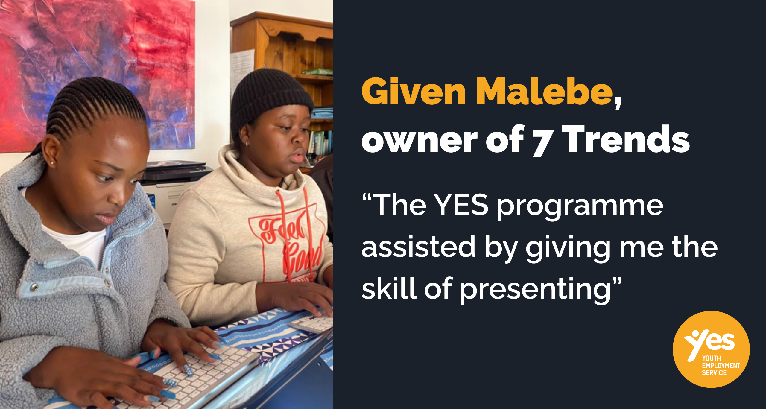 Given Malebe, owner of 7 Trends - yes4youth