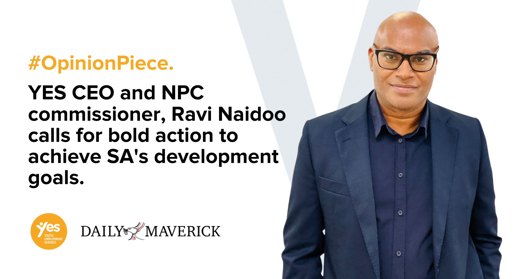 YES CEO and NPC commissioner, Ravi Naidoo calls for bold action to ...